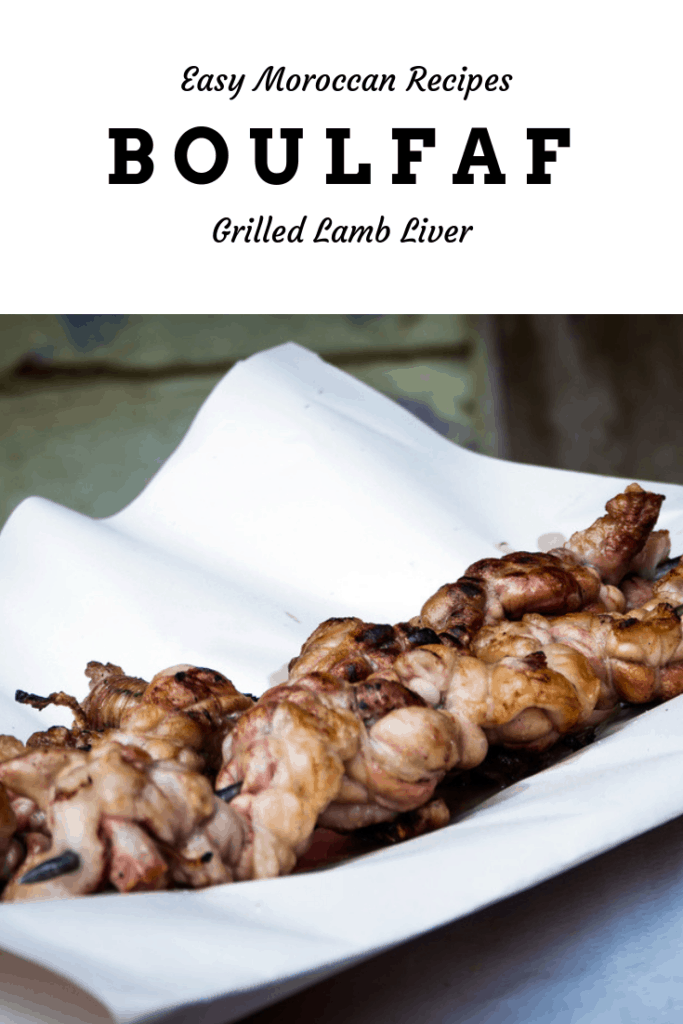 Boulfaf - Grilled Lamb Liver - MarocMama