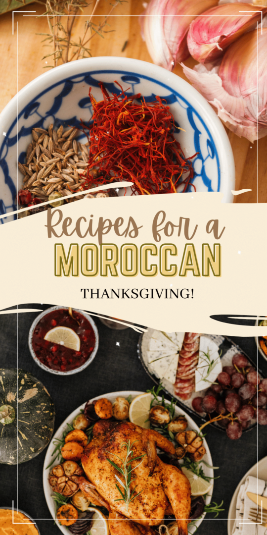 Spice Up Your Table with Moroccan Thanksgiving Inspiration!