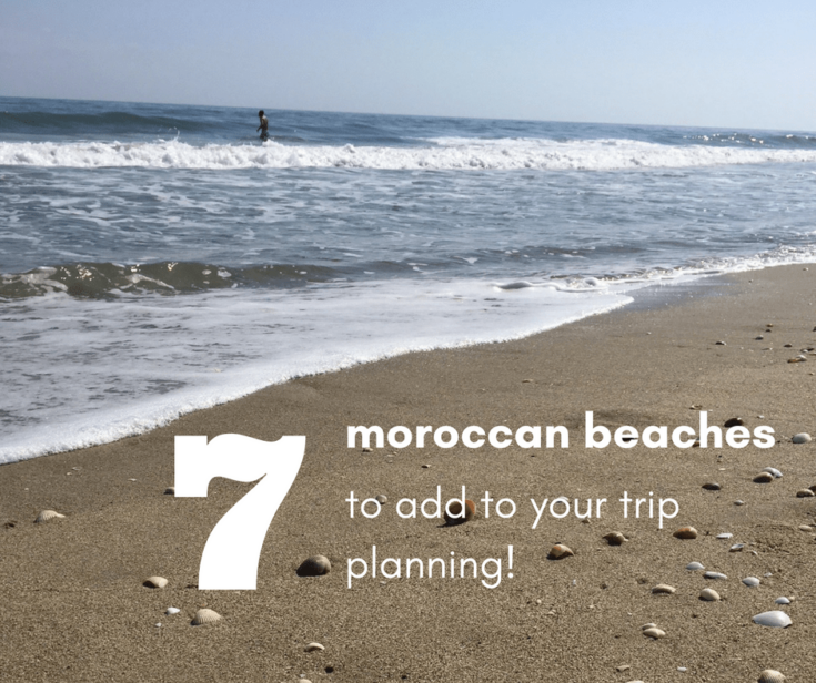 Beautiful Moroccan Beaches for Your Next Holiday