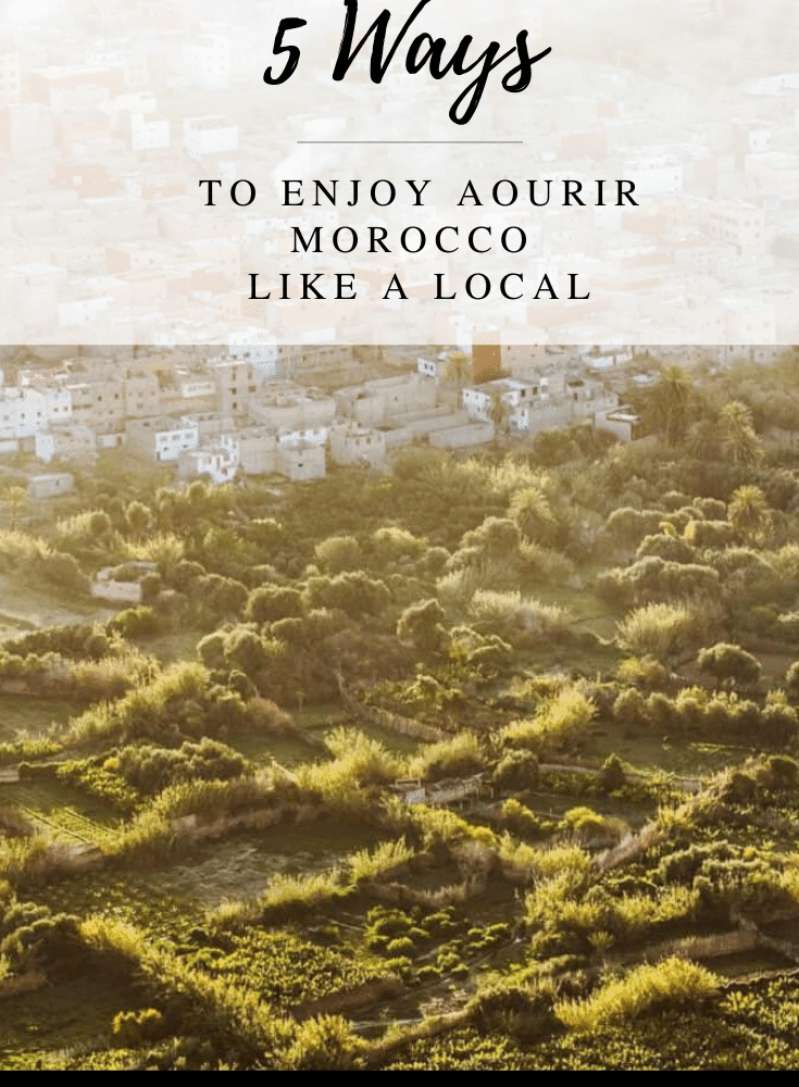 5 Ways to Enjoy Aourir Like a Local - MarocMama