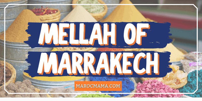 What is the Mellah?