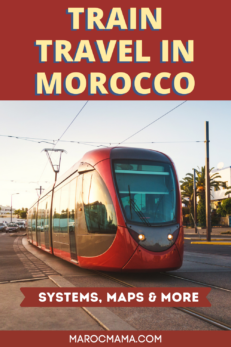 Train Travel In Morocco | Systems, Maps & More - MarocMama