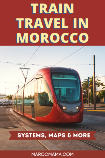 Train Travel In Morocco | Systems, Maps & More - MarocMama