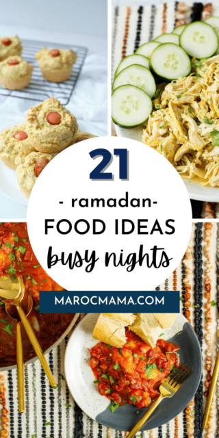 21 Ramadan Food Ideas for Busy Nights