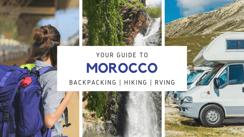 Backpacking Morocco | Hiking, Camping and RVing - MarocMama