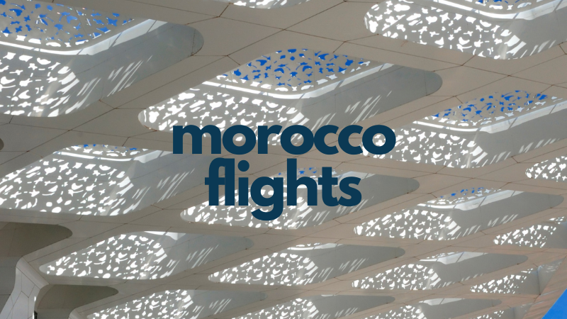 Booking the Best Flights to Morocco for You