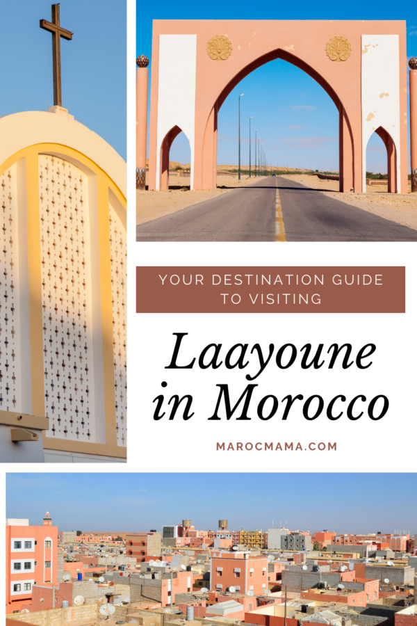 Destination Guide to Visiting Laayoune in Morocco - MarocMama