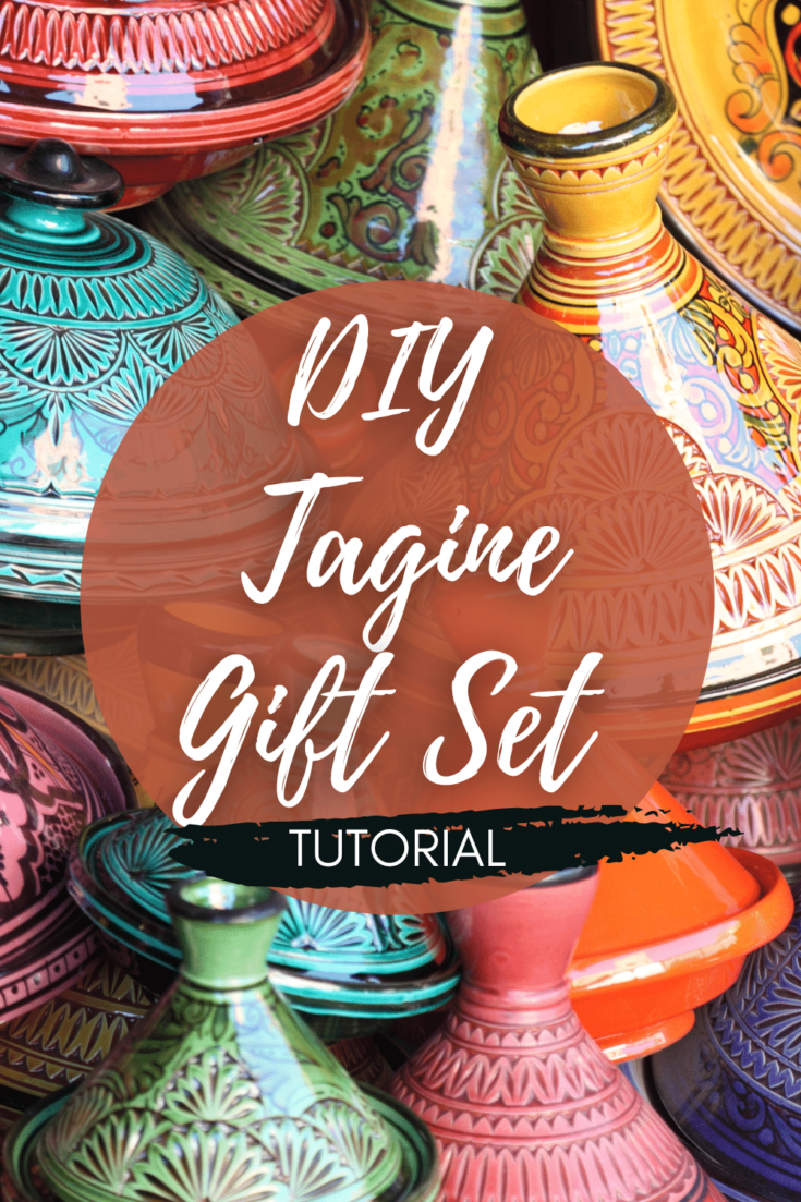Creating Your Own Tagine Gift Set - MarocMama
