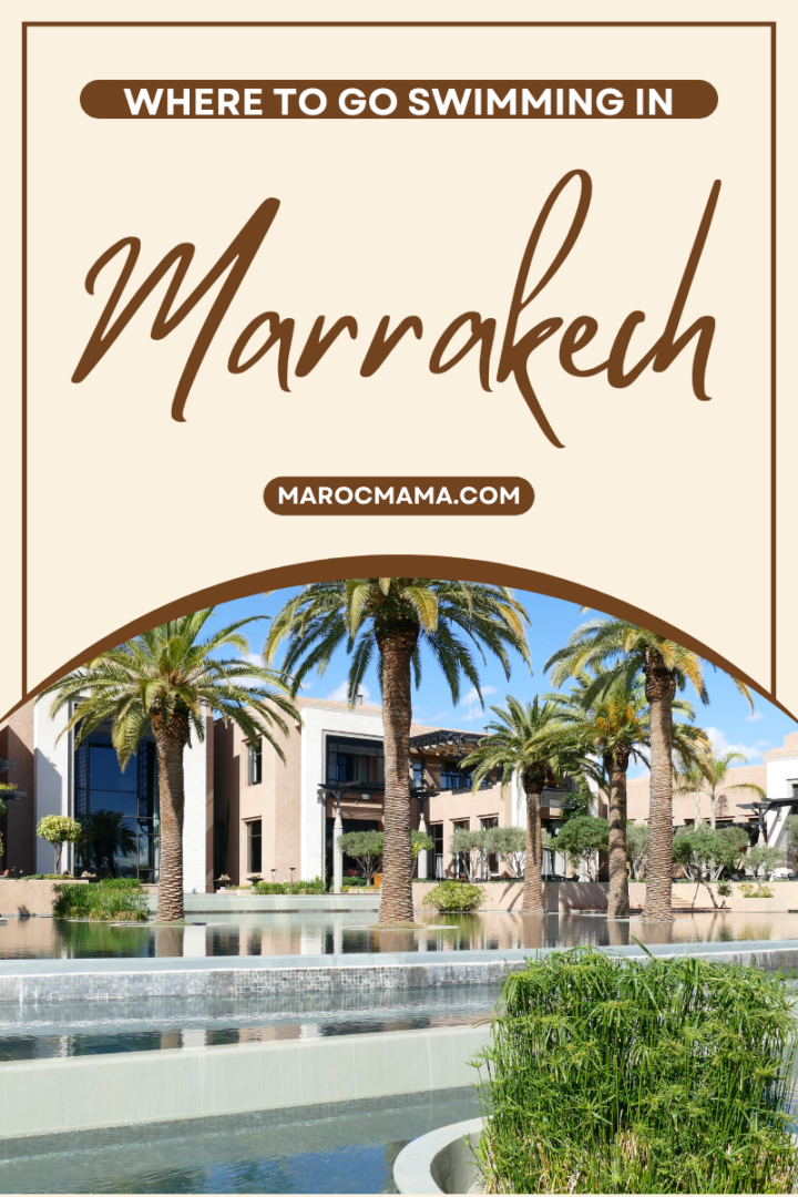 Where To Go Swimming in Marrakech