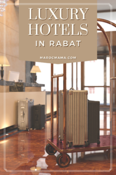 5 Fabulous Luxury Hotels in Rabat