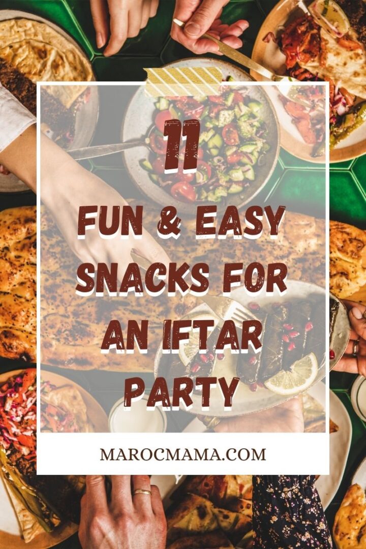 11 Fun and Easy Snacks for an Iftar Party