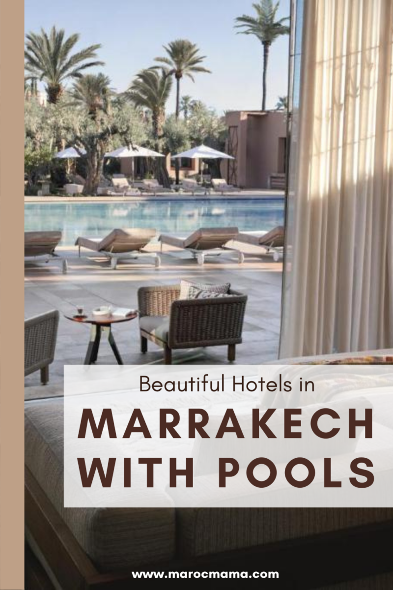 Beautiful Hotels in Marrakech with Pools for Your Vacation