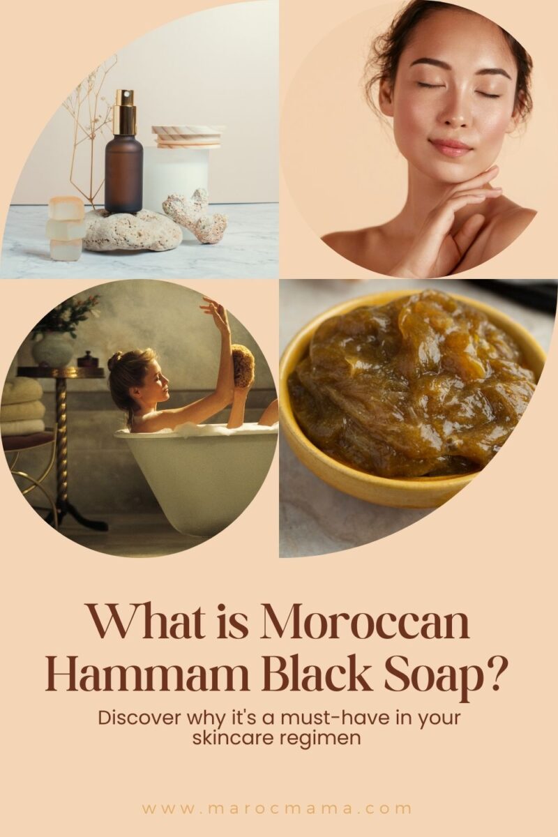 What is Moroccan Hammam Black Soap? - MarocMama